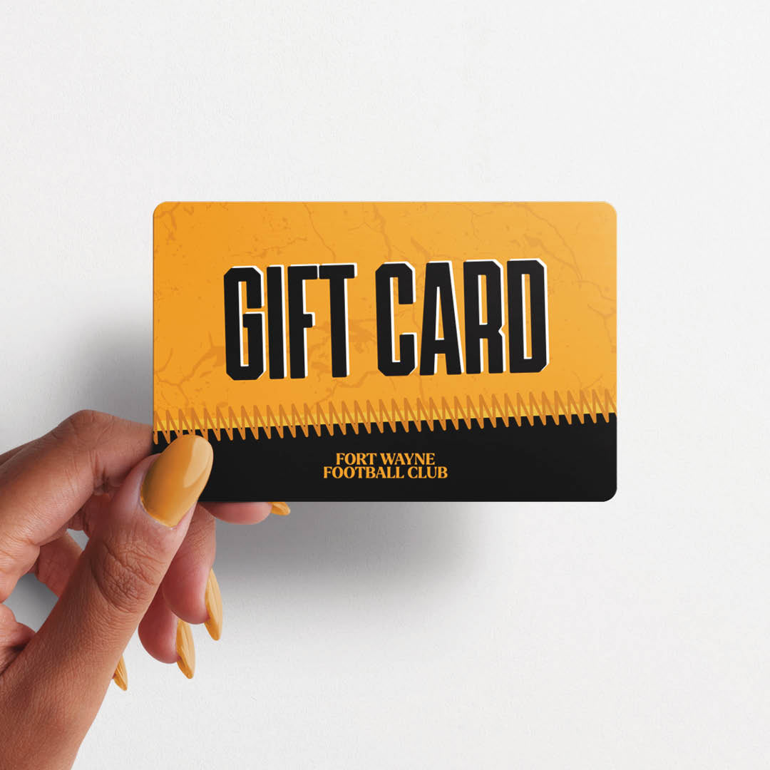 E-Gift Card – Fort Wayne Football Club Fan Shop